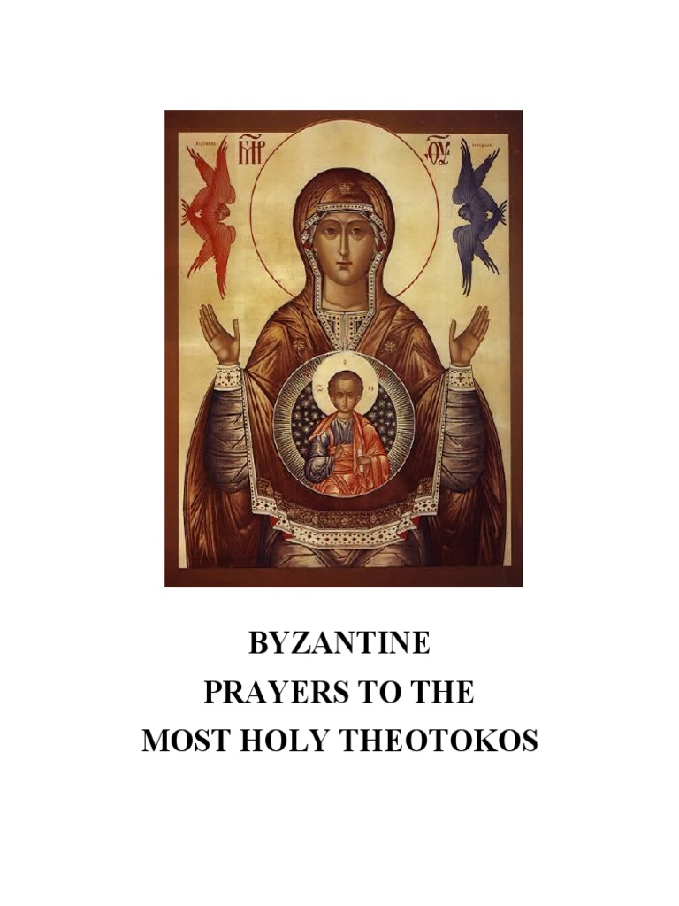 Byzantine Prayers To The Most Holy Theotokos | PDF | God The Father ...