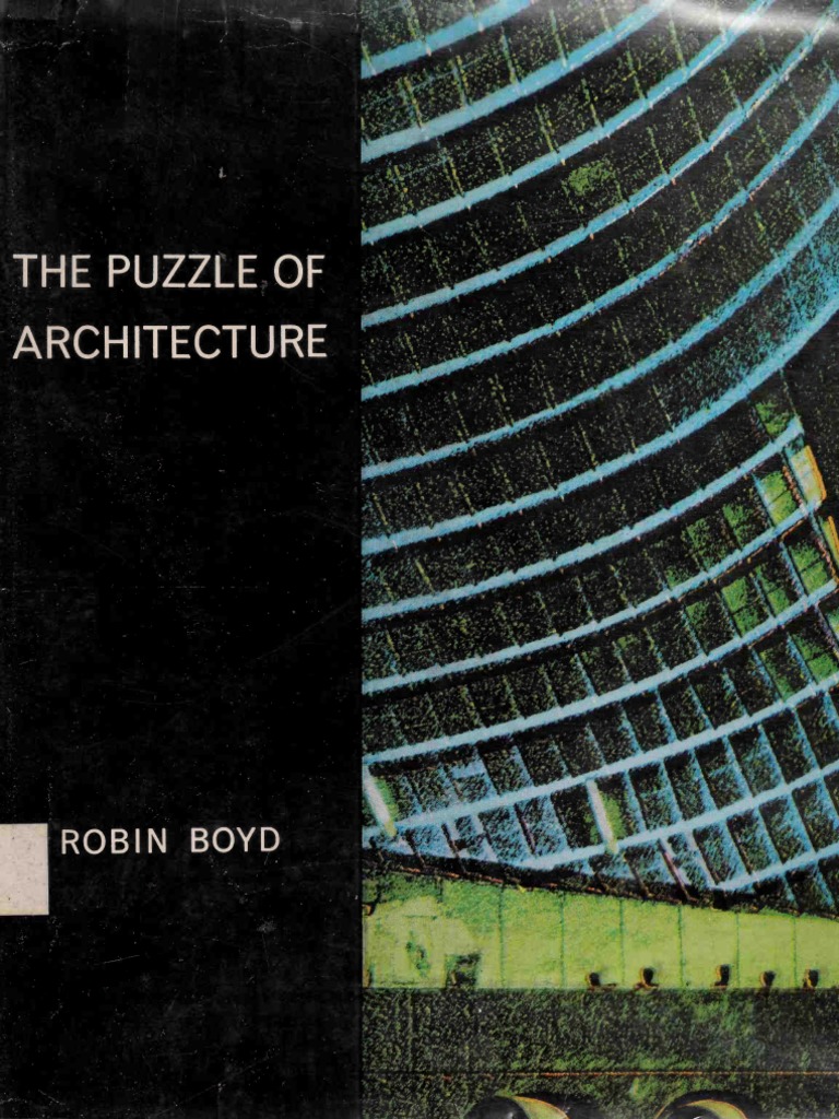 The Puzzle of Architecture - Boyd, Robin | PDF | Experience | Architect