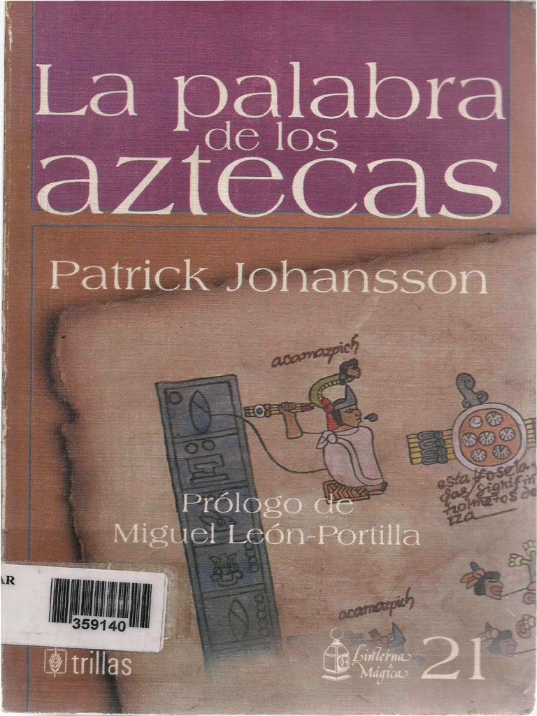 La Palabra de Los Aztecas | PDF | Náhuatl | Escritura