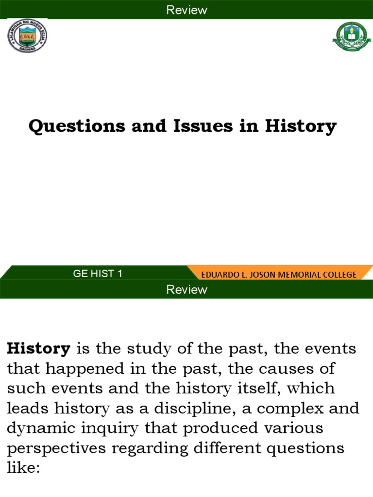 Question and Issues in History | PDF | Historian | Historiography