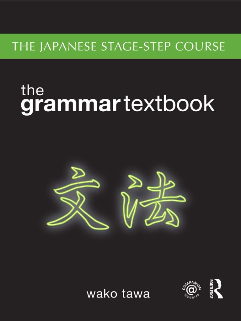 Japanese Stage-Step Course Grammar Textbook) | PDF | Verb | Japanese ...