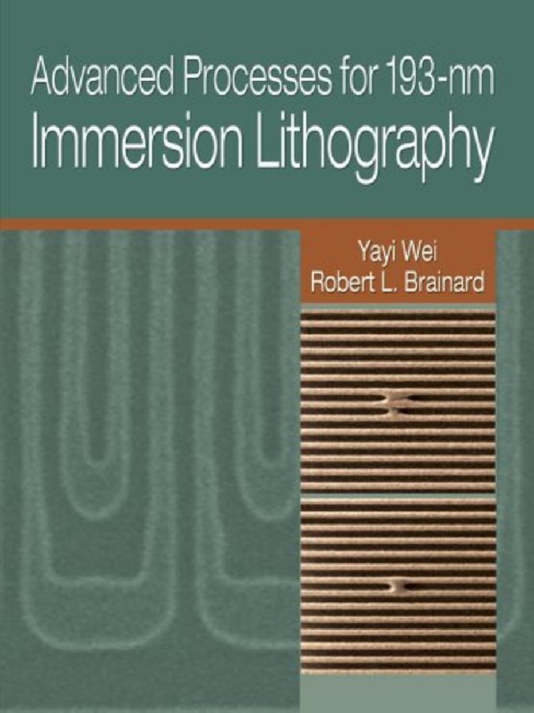 Advanced Processes For 193 NM Immersion Lithograph | PDF