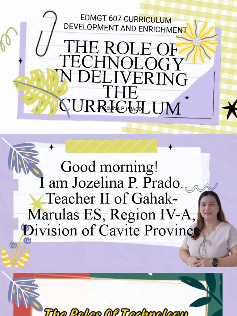 Edmgt 607 Jozelina P. Prado-Role of Technology in Curriculum | PDF | Computers