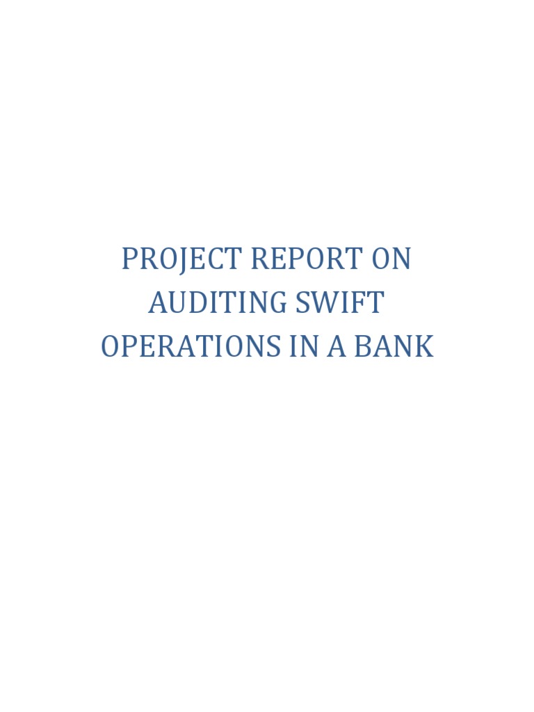Auditing Swift Operations in A Bank | PDF | Audit | Computing