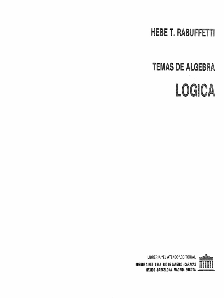 Temas de Algebra. Lógica - Rabuffetti | PDF