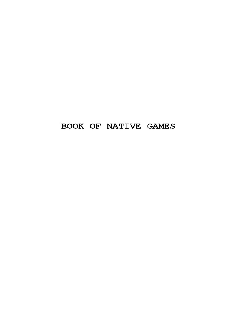 Book of Native Games | PDF | Sports | Gaming