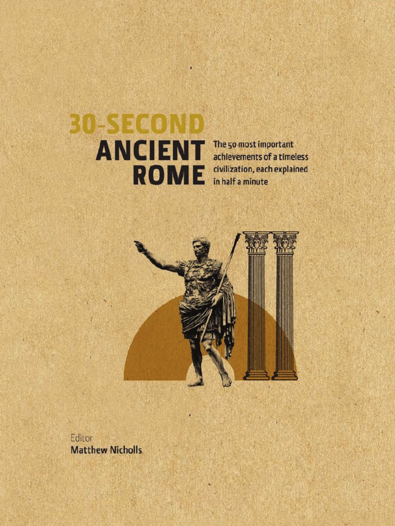 L. B. T. Houghton, Matthew Nicholls - 30-Second Ancient Rome (2014 ...