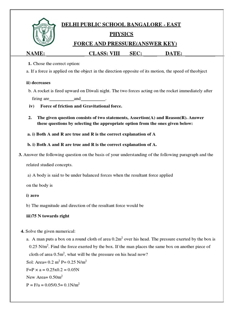 Delhi Public School Bangalore - East Physics Force and Pressure (Answer Key) Class: Viii Sec ...