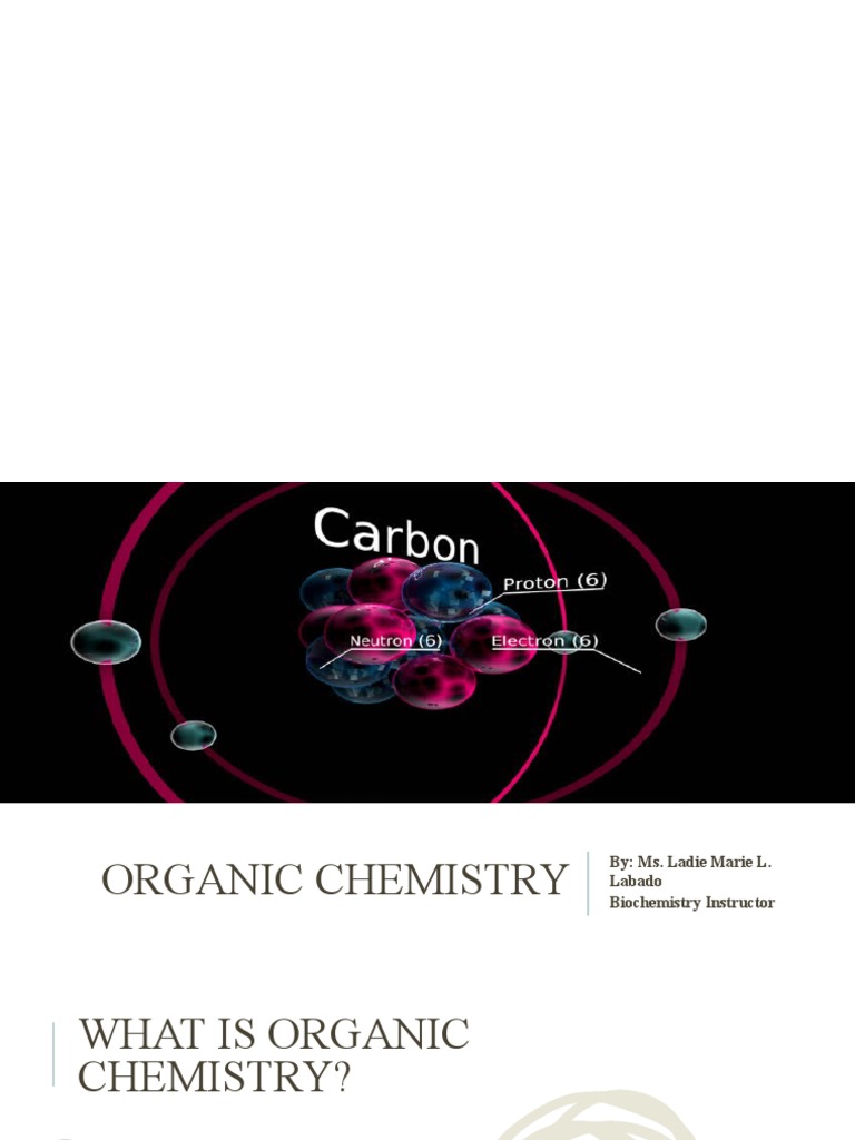 Organic Chemistry - Presentation Guide (1) | PDF | Organic Chemistry ...