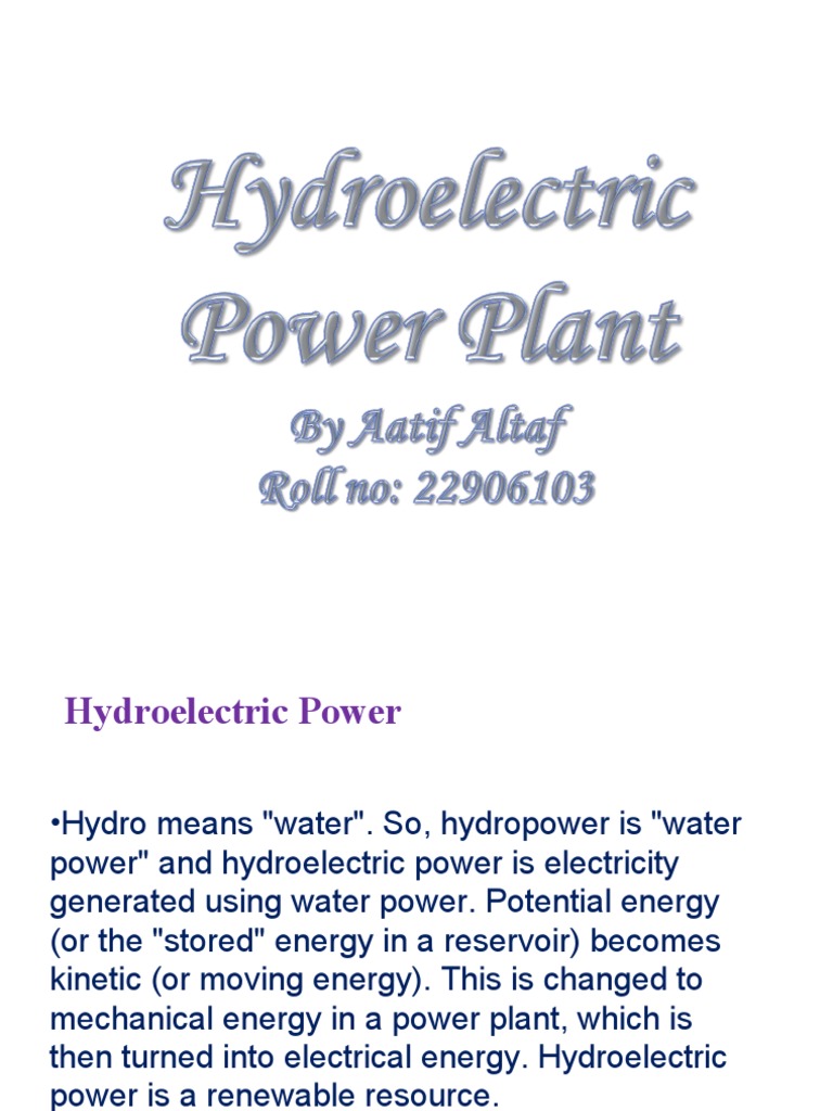 Hydroelectric Power Plant | PDF | Hydroelectricity | Dam