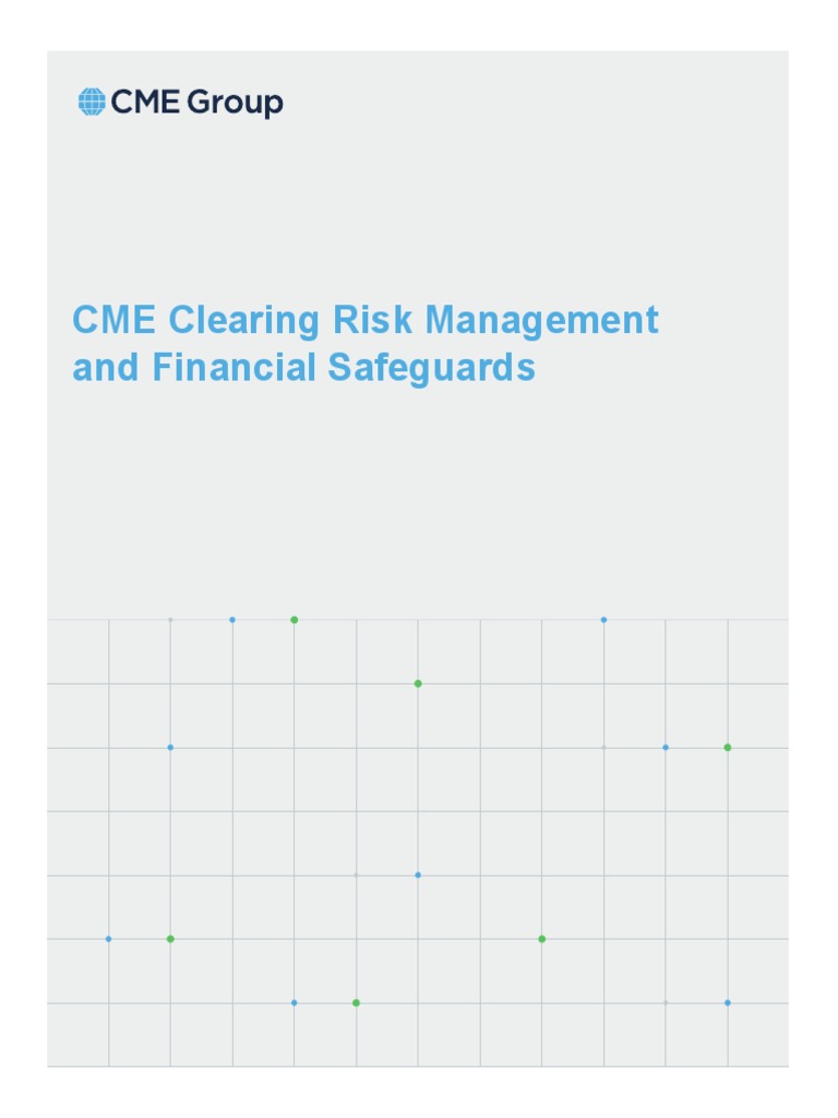 Financial Safeguards | PDF | Futures Contract | Chicago Mercantile Exchange Financial Safeguards | PDF | Futures Contract | Chicago Mercantile Exchange