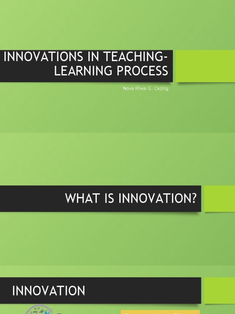 Innovations in Teaching-Learning Process | PDF | Teaching Method | Learning Innovations in Teaching-Learning Process | PDF | Teaching Method | Learning