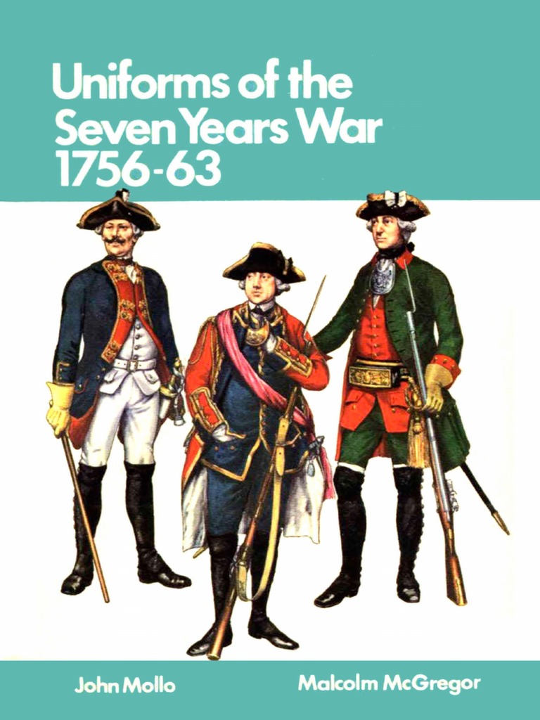 Uniforms of The Seven Years War, 1756-1763, in Color (PDFDrive) | PDF