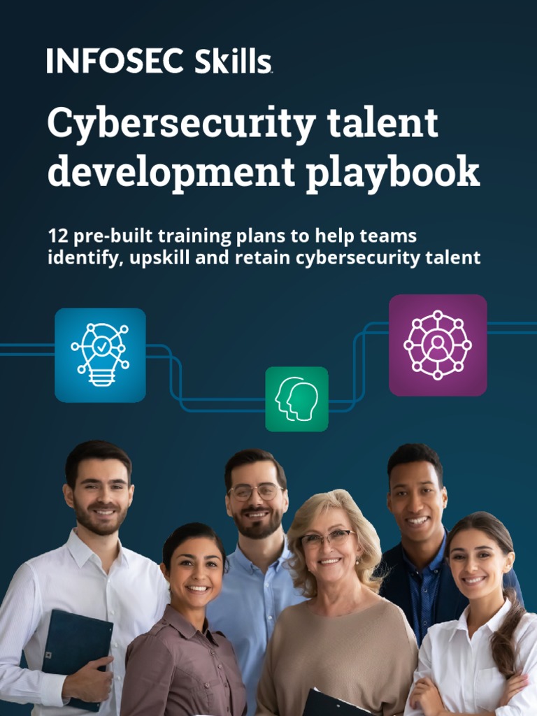 Infosec Skills Cybersecurity Talent Development Playbook | PDF ...