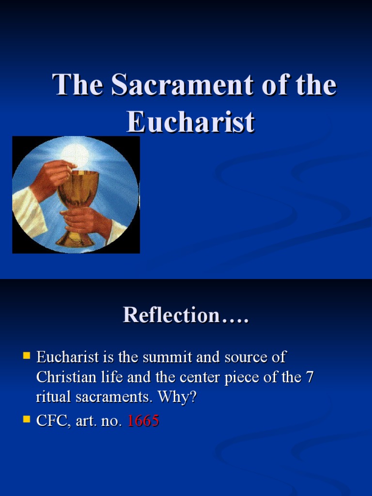 Re 115 PPT Holy Eucharist | PDF | Eucharist | Mass (Liturgy)