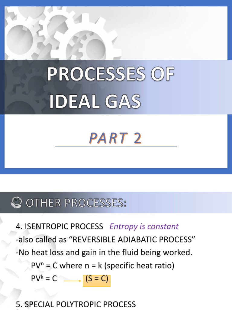 Ideal Gas Processes - Isentropic & Special Polytropic | PDF | Physical Quantities | Physical ...