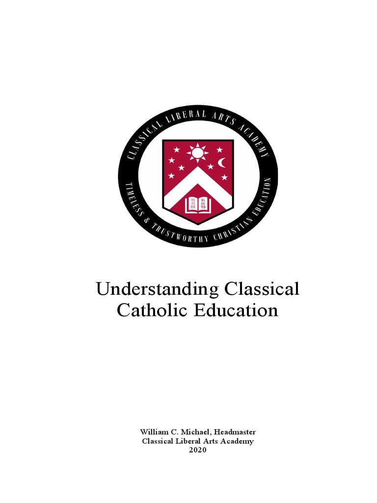Claa Understanding Classical Catholic Education 20200531 | PDF | Plato ...