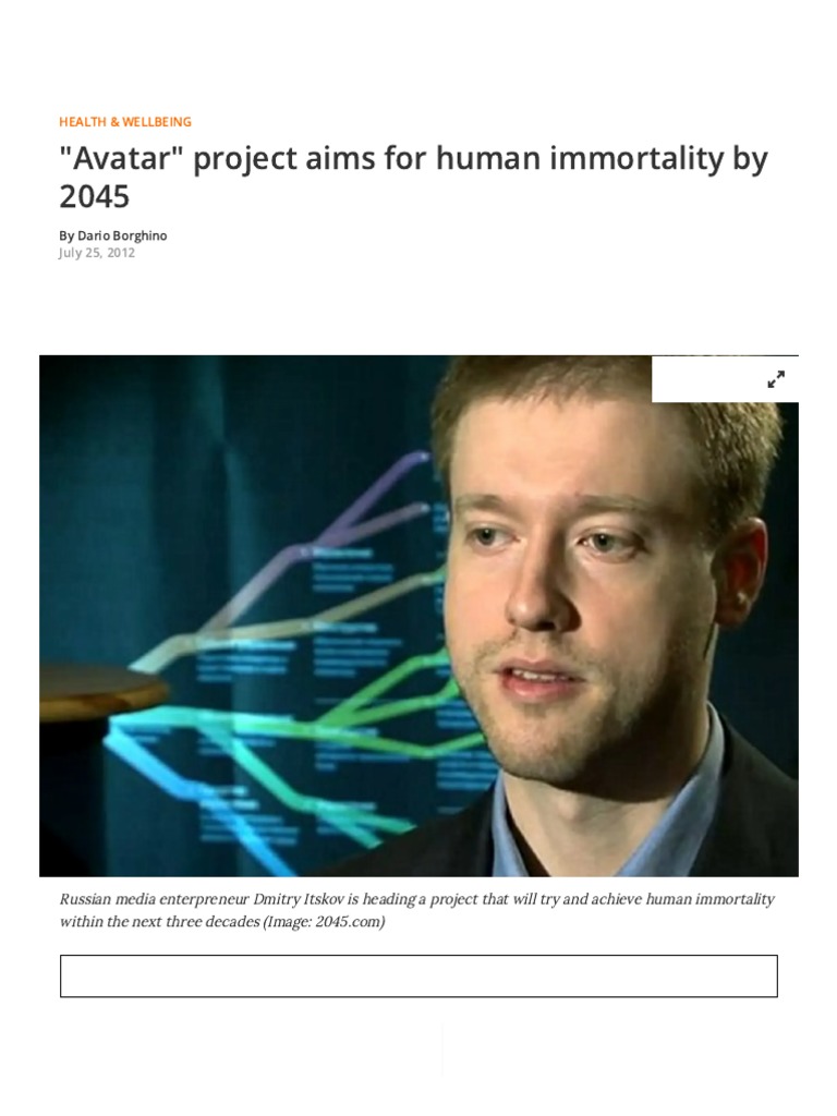 Avatar - Project Aims For Human Immortality by 2045 | PDF | Immortality ...