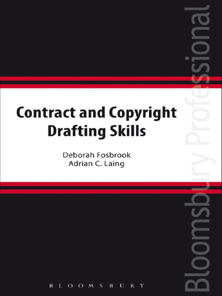 Contract and Copyright Drafting Skills (Deborah Fosbrook, Adrian C. Laing) | PDF