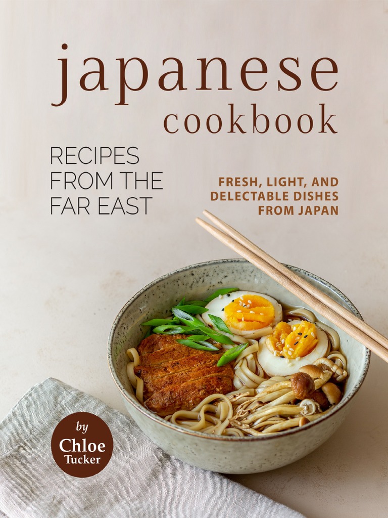 Tucker, Chloe - Japanese Cookbook - Recipes From The Far East - Fresh ...