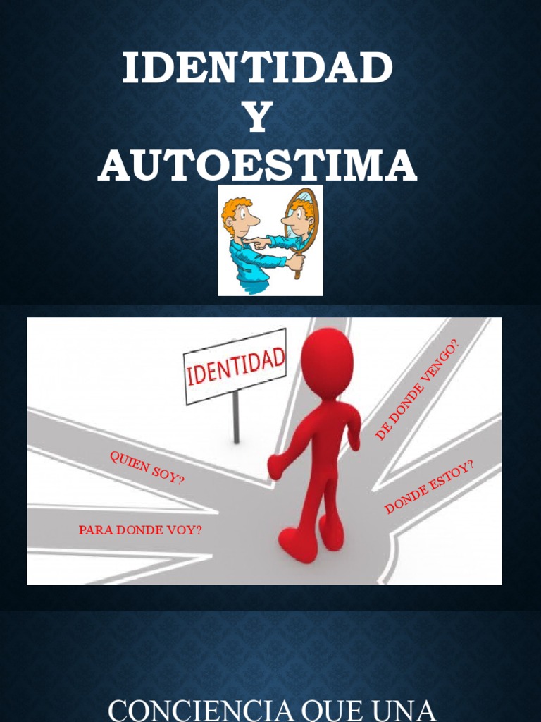 Identidad y Autoestima: Claves Esenciales | PDF | Autoestima