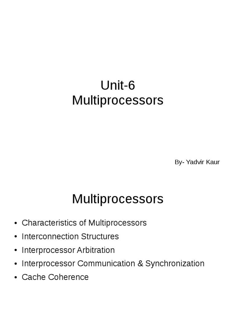 Unit-6 Multiprocessors | PDF | Central Processing Unit | Cache (Computing)