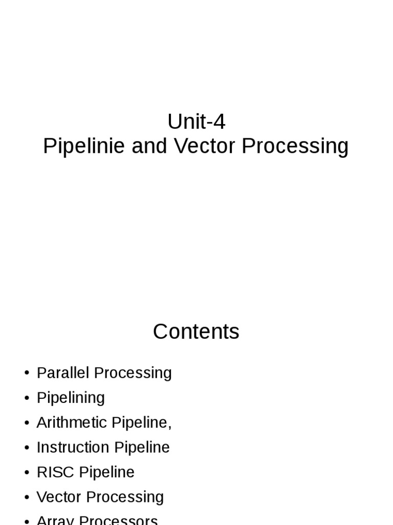 Unit-4 Pipelinie and Vector Processing | PDF | Central Processing Unit | Parallel Computing