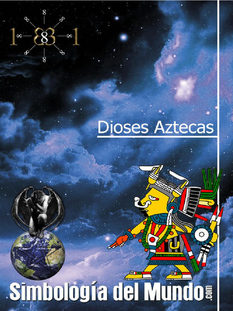 Principales Dioses Aztecas y su Simbología | PDF | Deidades | Mitología