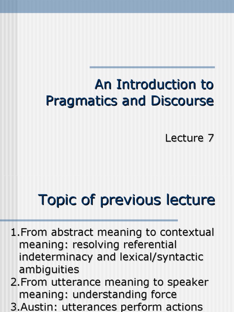 07_PragmaticsDiscourse | PDF | Interpretation (Philosophy) | Syntax