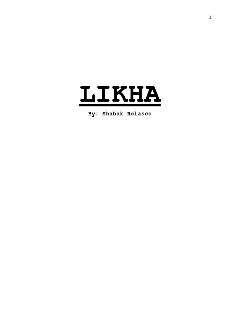 Likha Screenplay by Shabak Nolasco | PDF