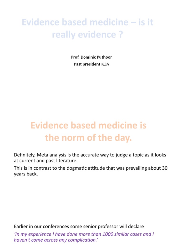 Evidence Based Medicine - Is It Really Evidence | PDF | Medicine ...