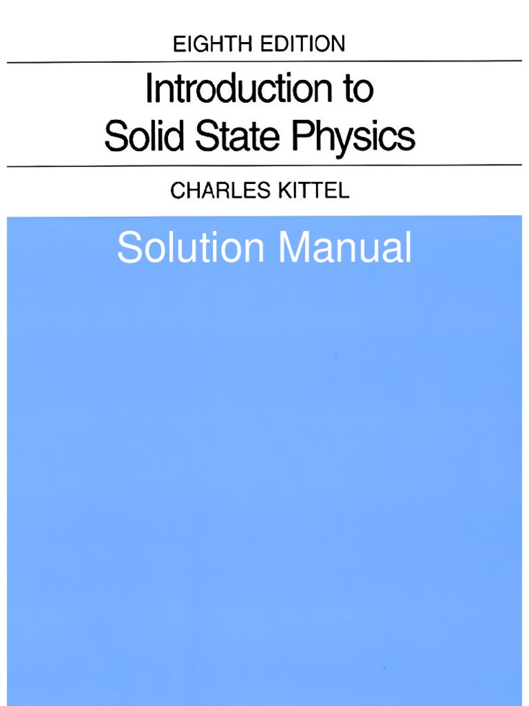 《固体物理导论》 习题解答.charles Kittel.2004年第8版.introduction to Solid State Physics Solution Manual | PDF ...