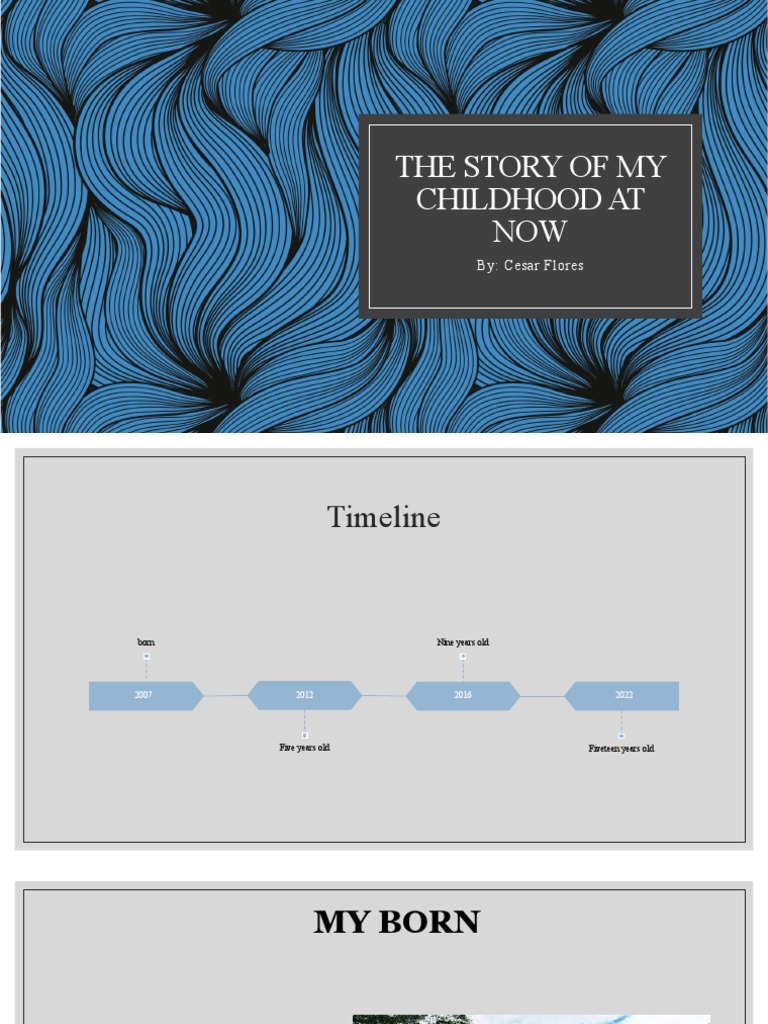 The Story of My Childhood at Now | PDF