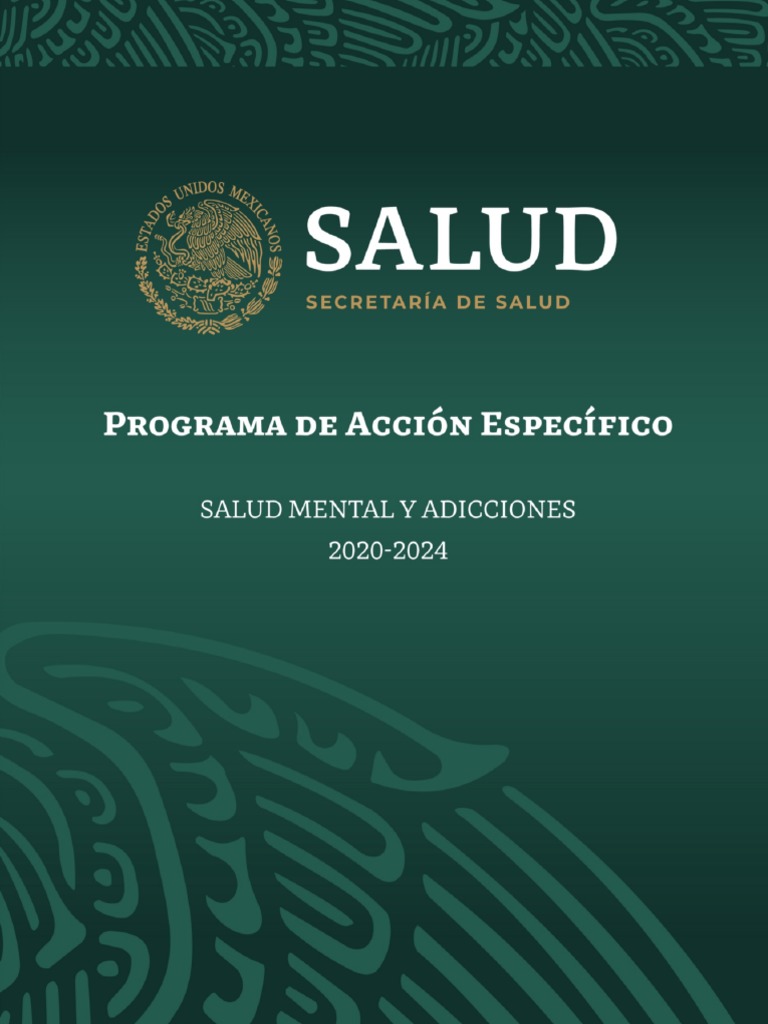 Programa de Acción Especifico, Salud Mental y Adicciones | PDF | Salud ...
