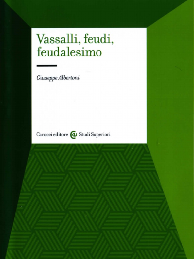 Albertoni G., Vassalli, Feudi Feudalesimo | PDF