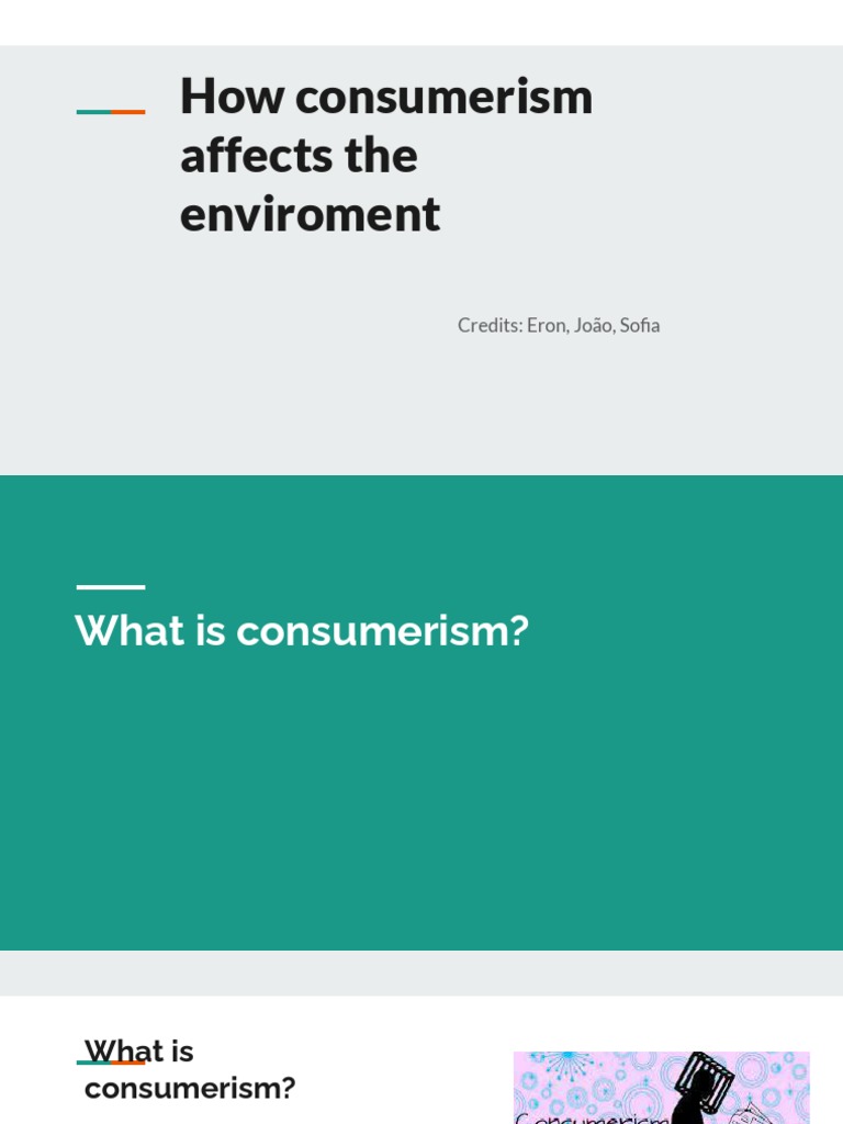 How Consumerism Affects The Enviroment | PDF | Politics | Social Science