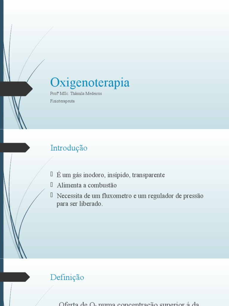 AULA 5 Oxigenoterapia | PDF | Oxigênio | Respiração