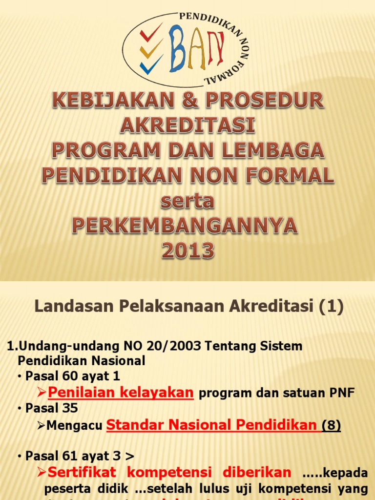 Kebijakan Dan Prosedur Akreditasi Program Dan Lembaga Pendidikan Non ...