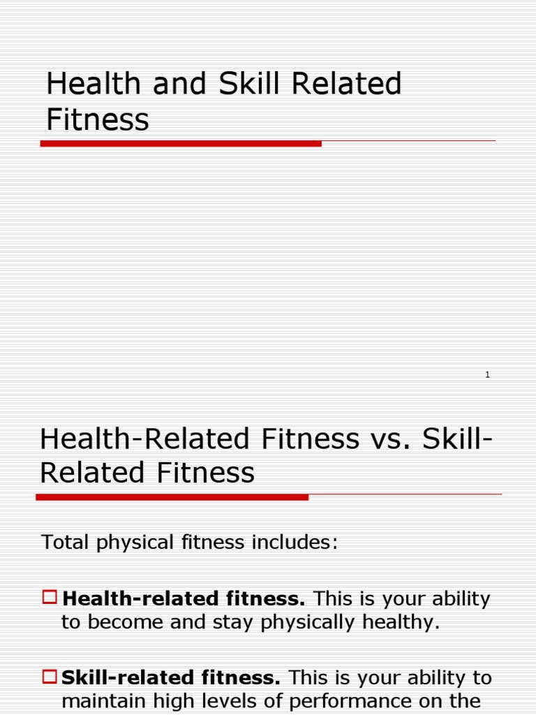 U1P2 Health and Skill Related Fitness PPT | PDF | Physical Fitness ...