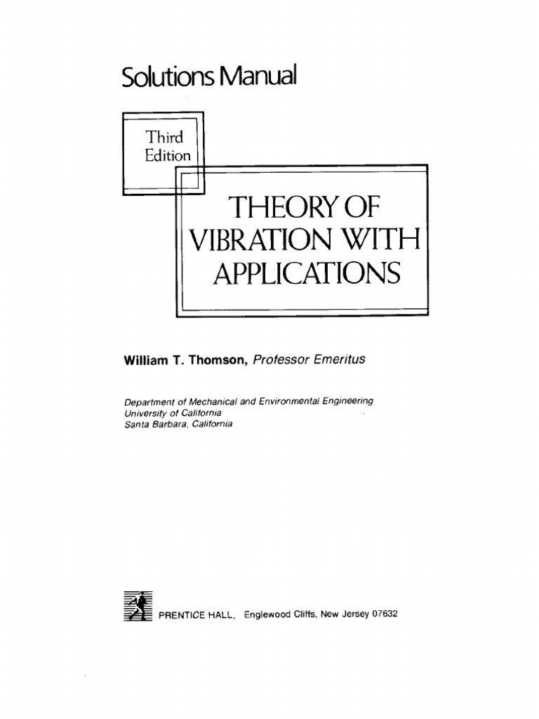 Solutions Manual To The Theory of Vibrations With Applications (William T. Thomson) | PDF