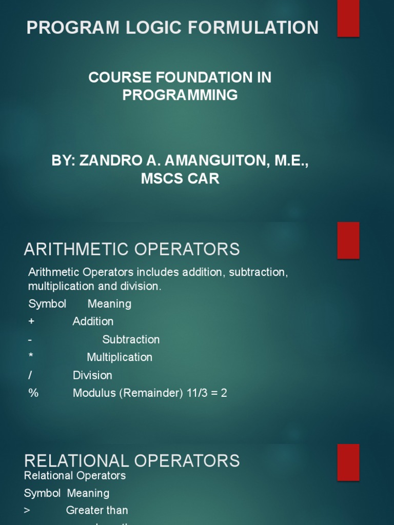 PLF 4 - Designing - Arithmetic, Relational and Logical Operators ... PLF 4 - Designing - Arithmetic, Relational and Logical Operators ...