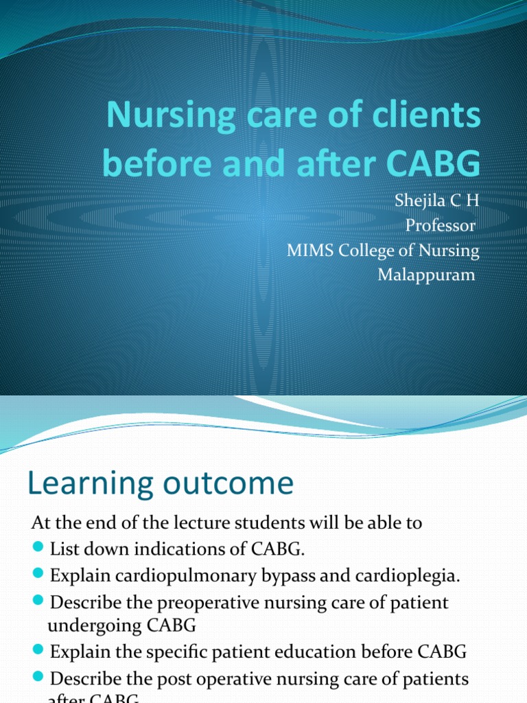 Nursing Care of Clients Before and After CABG | PDF | Coronary Artery ...