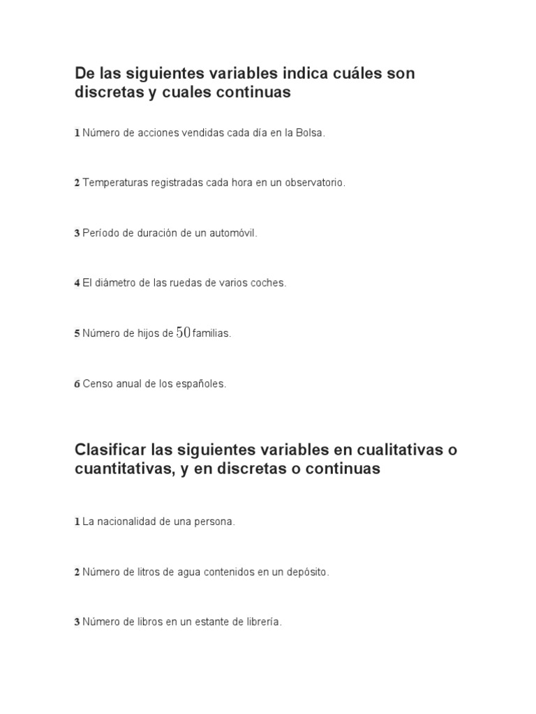 De Las Siguientes Variables Indica Cuáles Son Discretas y Cuales ...