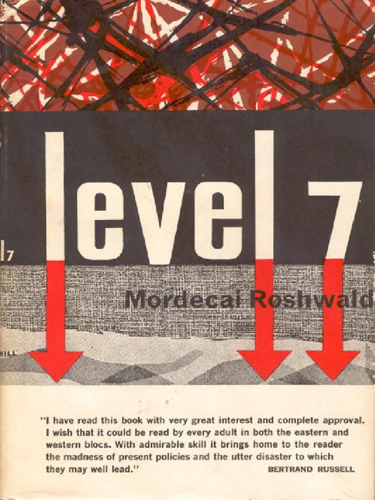 Mordecai Roshwald-Level 7 | PDF | Nuclear Weapons | Bomb