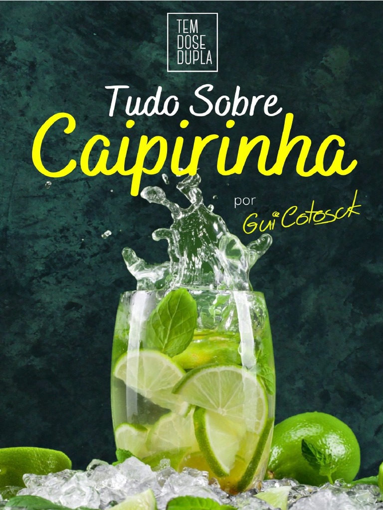 Tudo sobre Caipirinha: História e Receitas | PDF | Coquetéis | Bebidas ...