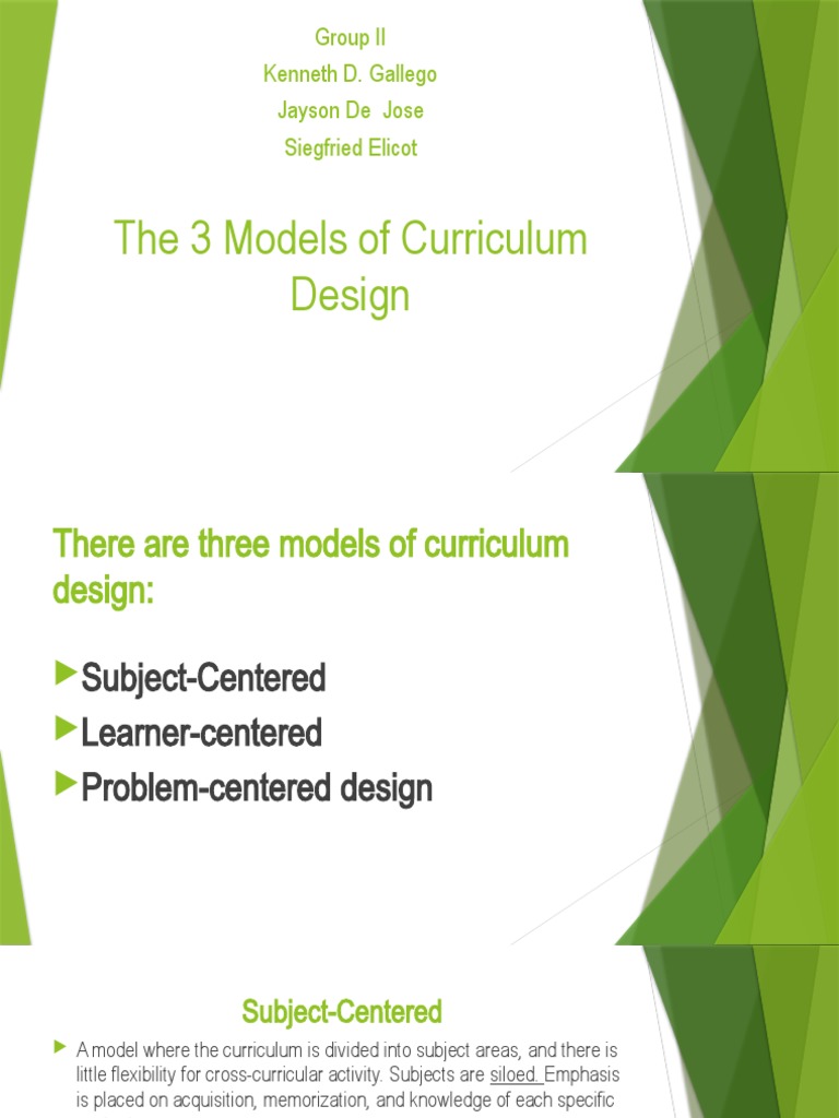 Three Approaches to Curriculum Design: Subject-Centered, Learner ...
