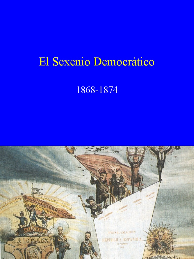 El Sexenio Democrático | PDF | España | Teorías políticas