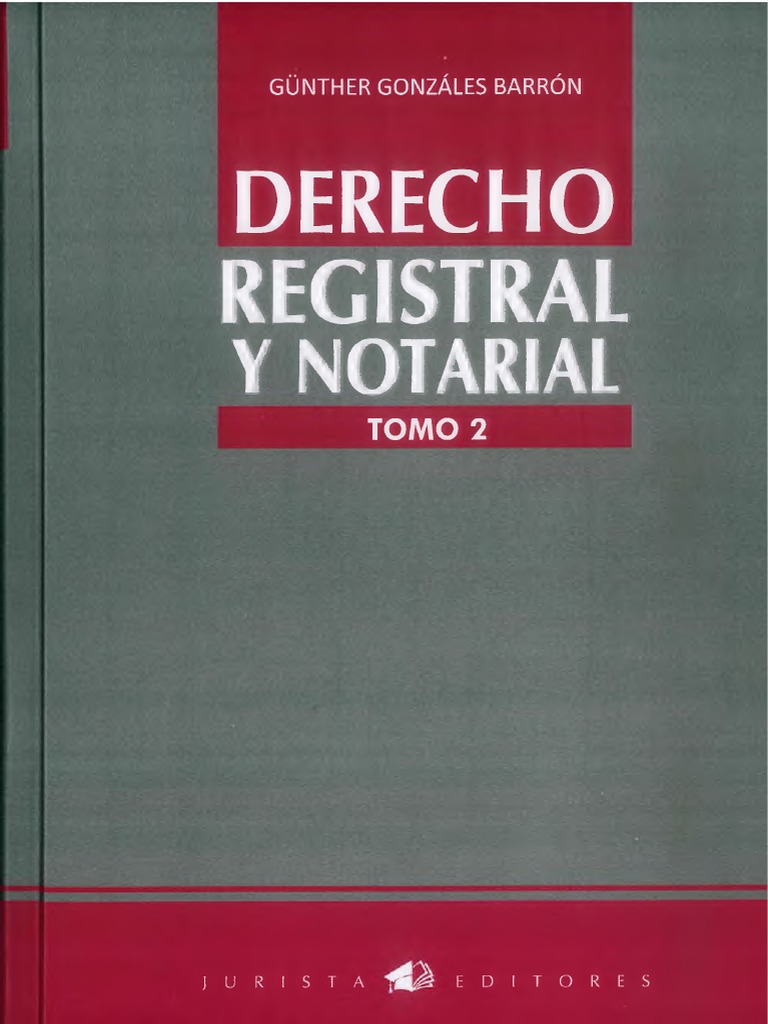 Gonzales Barron Ghunter - Derecho Registral y Notarial Tomo II-jurista Editores (2022 ...