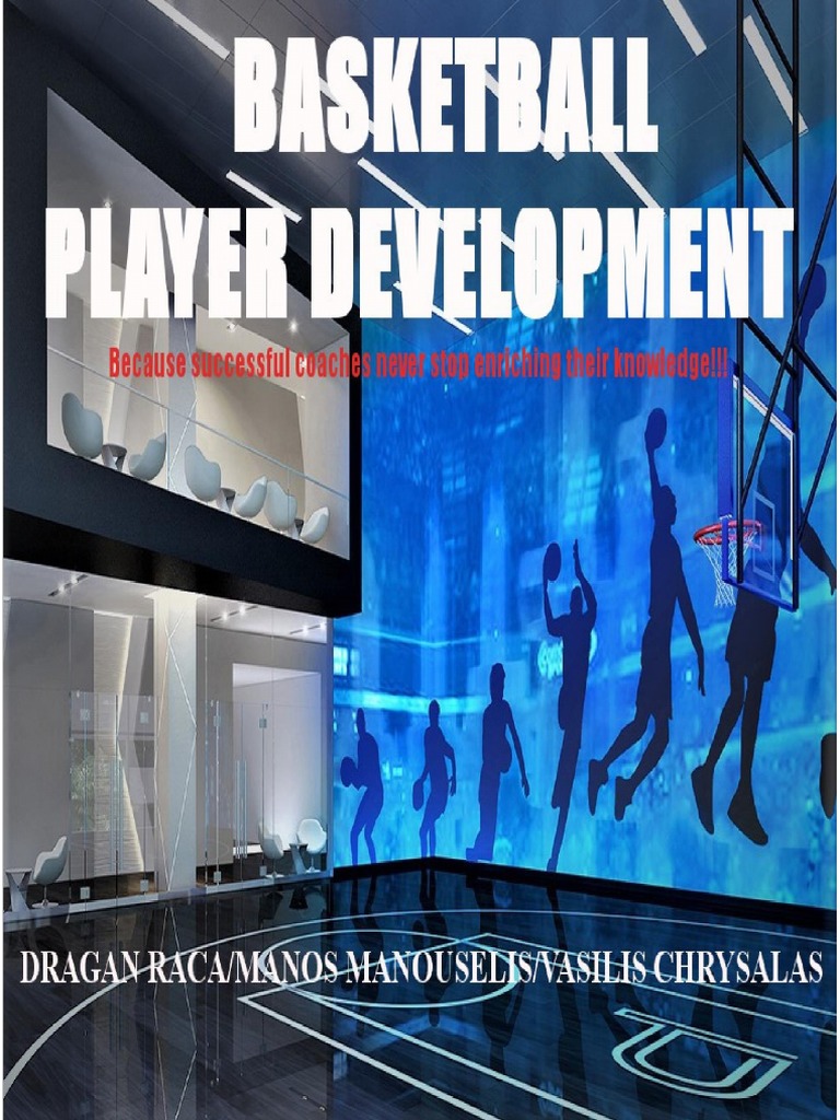 Basketball Player Development-DrganRaca | PDF | Psychological Concepts ...