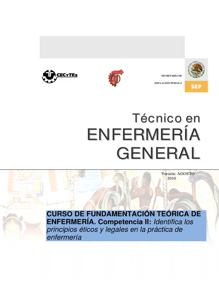 Cuadernillo Tecnico en Enfermeria General Tomo II | PDF | Enfermería | Bioética